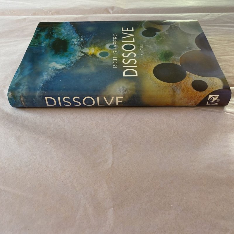 Dissolve by Rich Shapero, Hardcover | Pangobooks