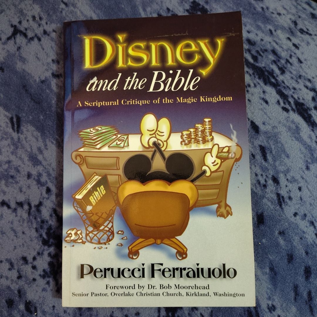 Disney and the Bible by Perucci Ferraiuolo, Bob Moorehead