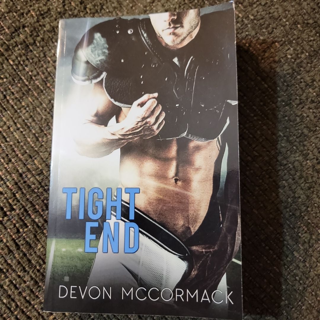 Tight End by Devon McCormack