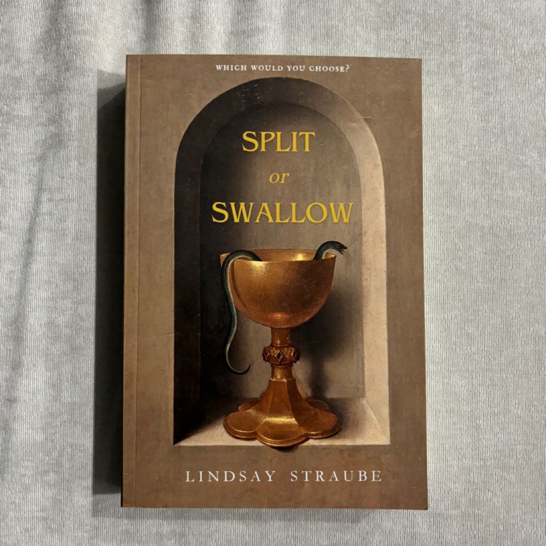 Split or swallow PERFECT condition by Lindsay straube, Paperback ...