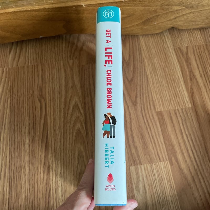 Get a Life, Chloe Brown by Talia Hibbert , Hardcover | Pangobooks