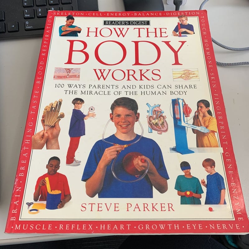 How the Body Works by Steve Parker