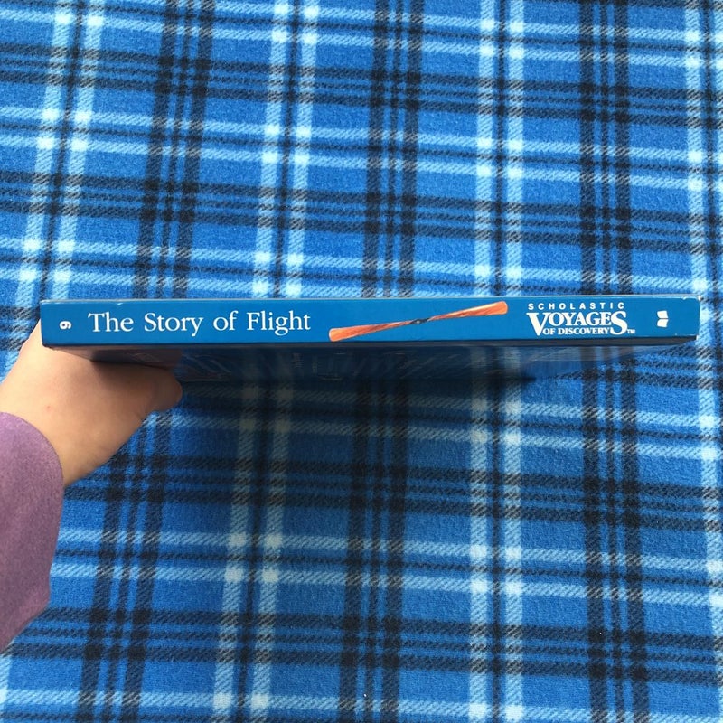The Story of Flight by Scholastic, Inc. Staff