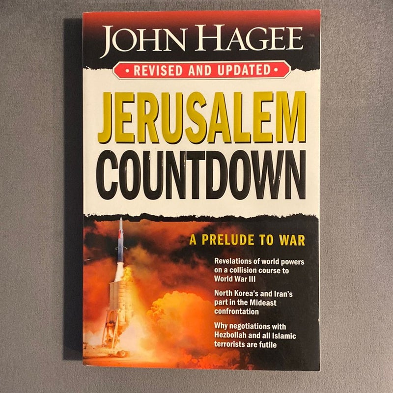 Jerusalem Countdown, Revised and Updated by John Hagee