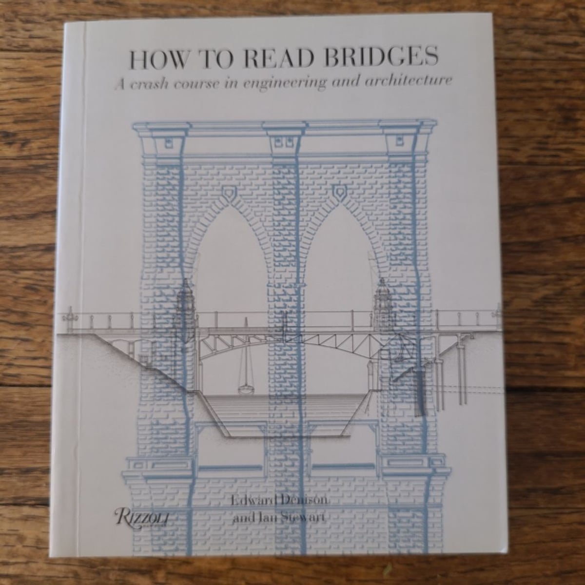 How to Read Bridges by Edward Denison, Ian Stewart