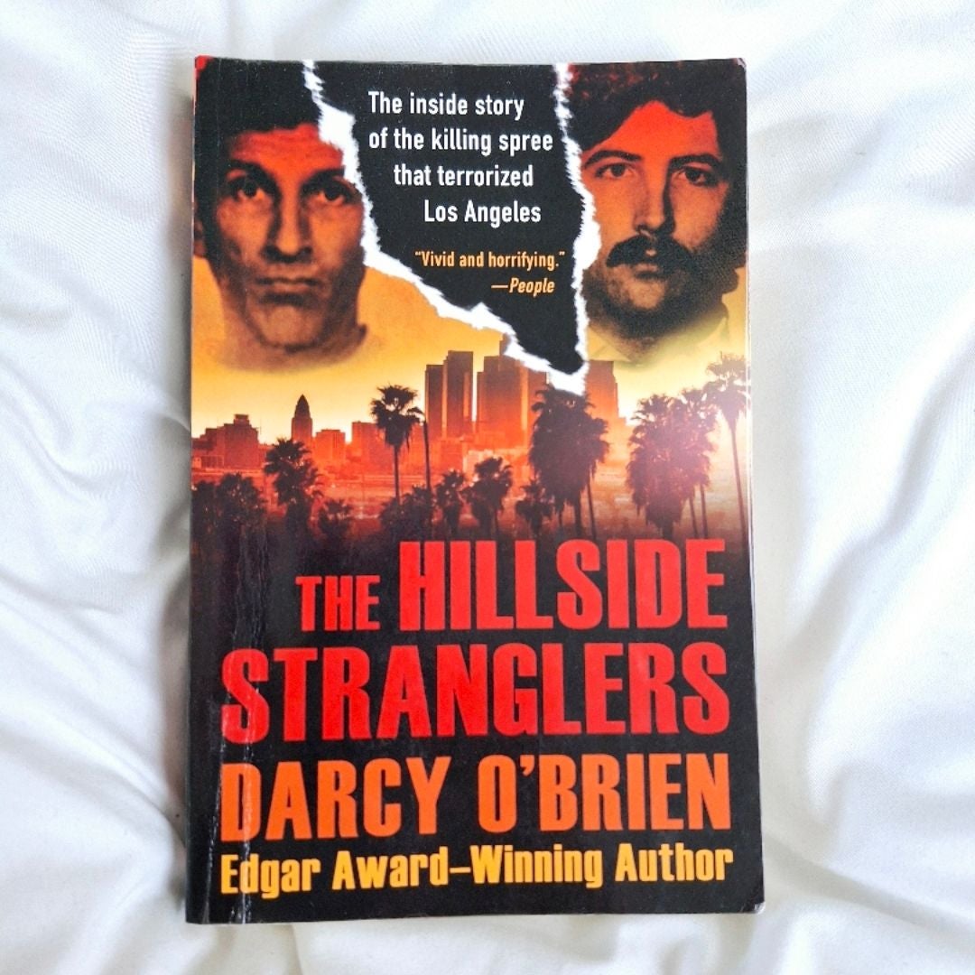 The Hillside Stranglers by Darcy O'Brien