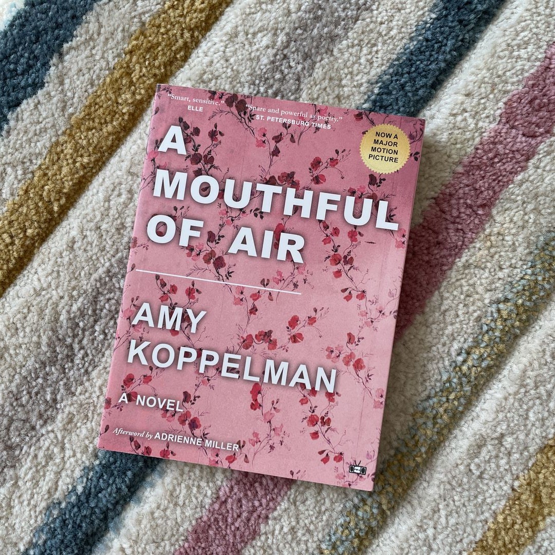 A Mouthful of Air by Amy Koppelman, Paperback | Pangobooks
