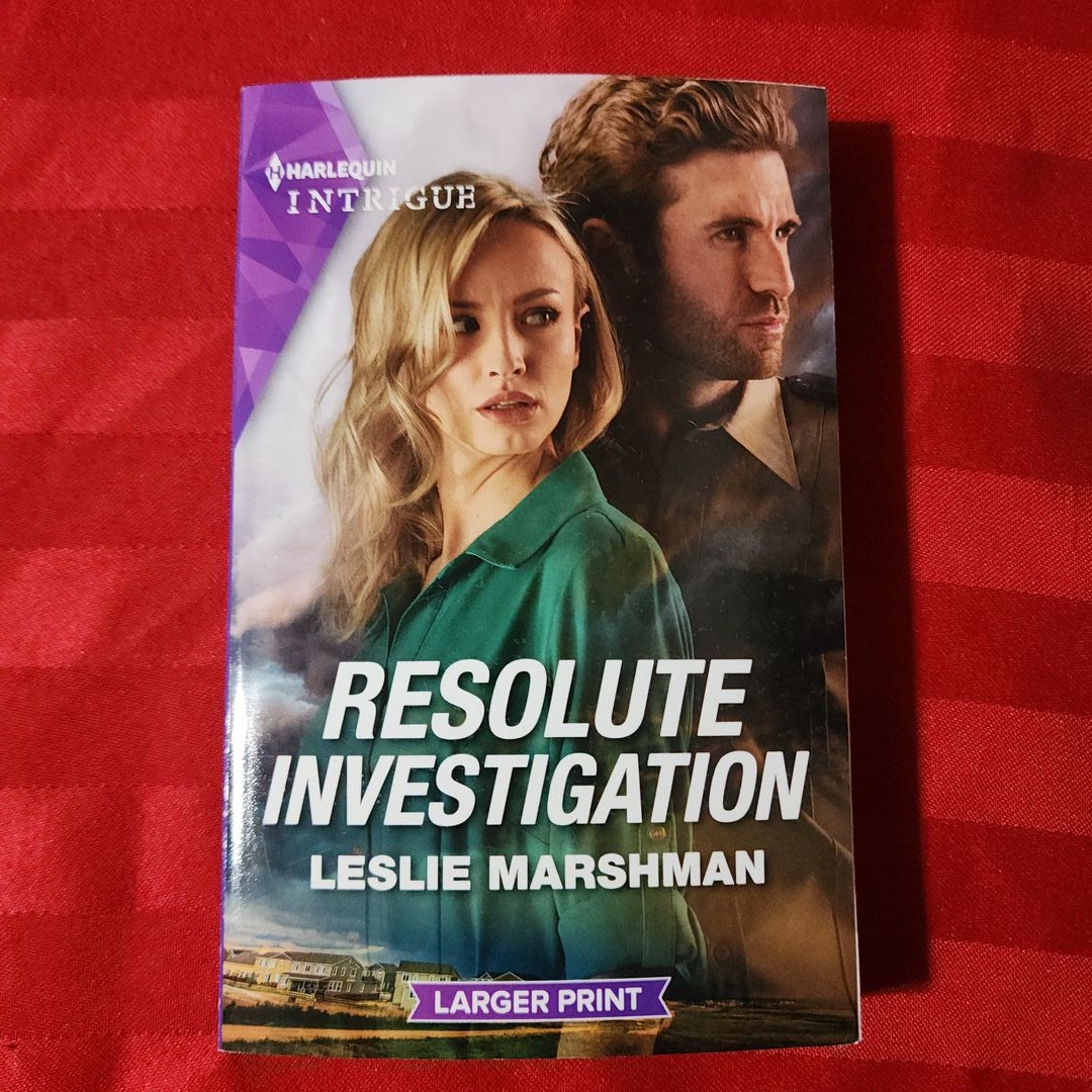 Resolute Investigation by Leslie Marshman