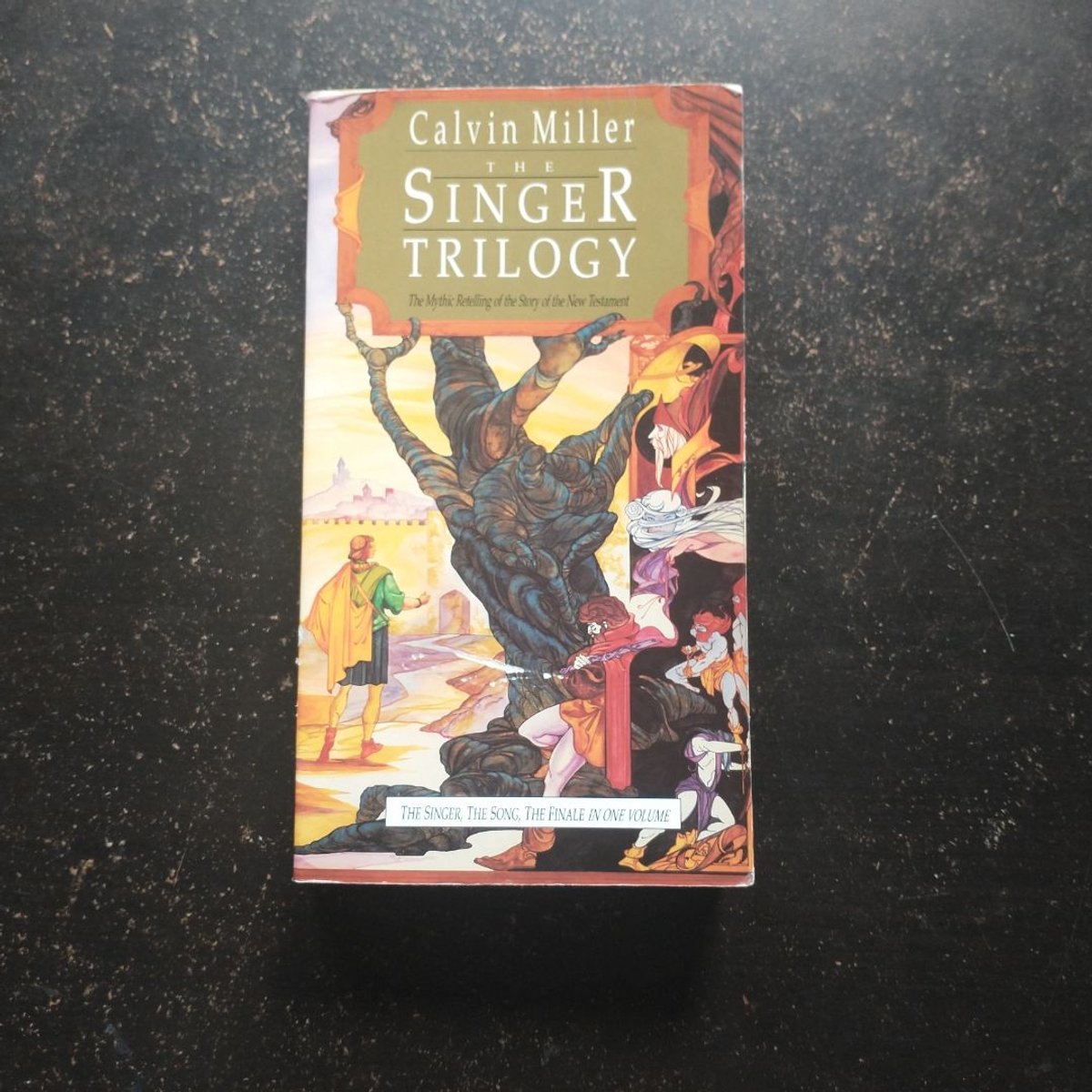The Singer Trilogy by Calvin Miller