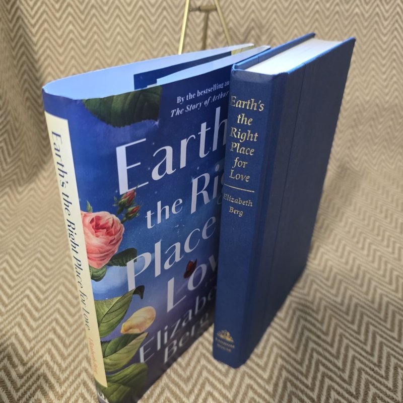 Earth's the Right Place for Love by Elizabeth Berg