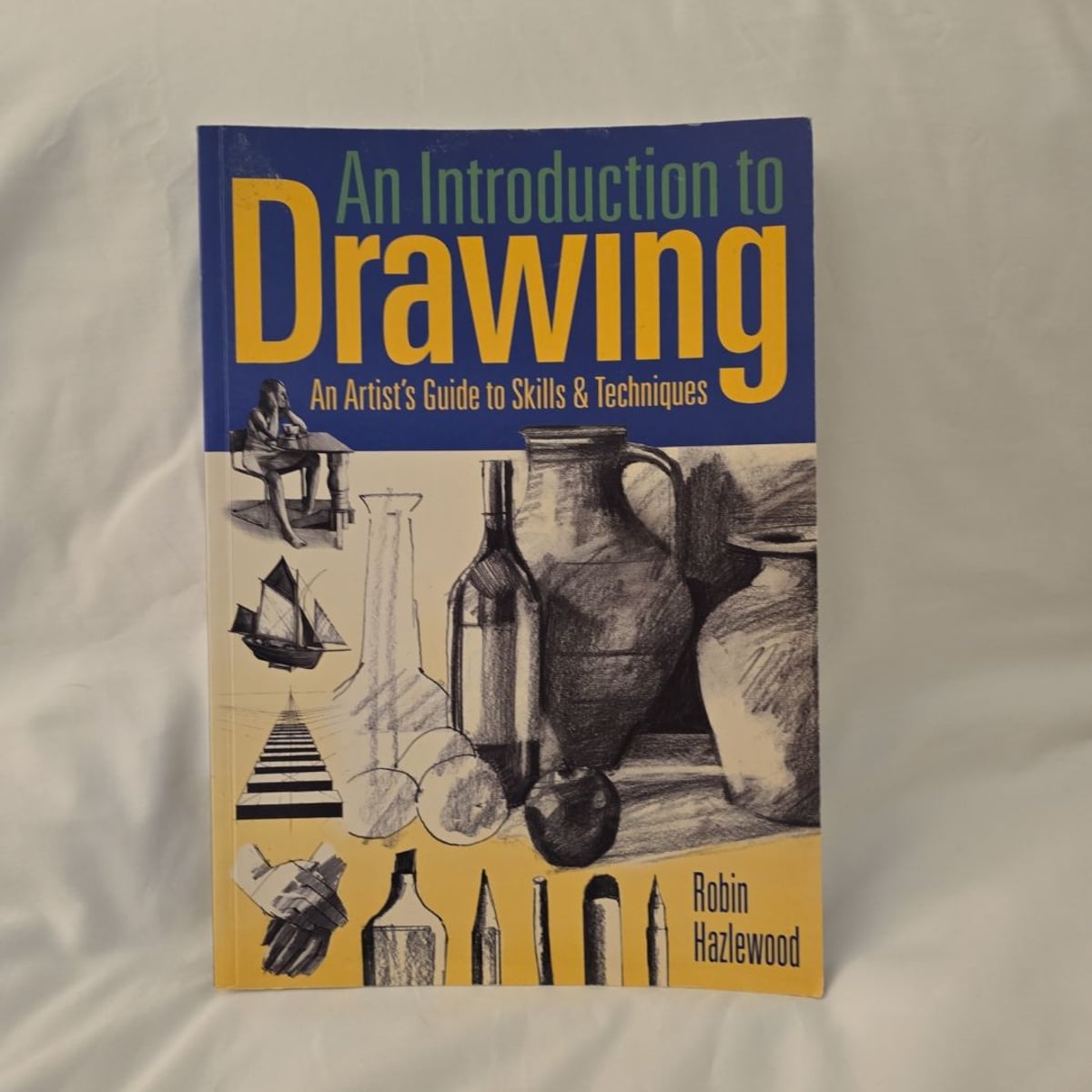 Introduction to Drawing by Robin Hazlewood