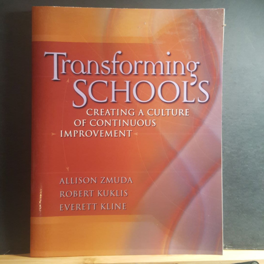 Transforming Schools by Allison Zmuda, Robert Kuklis, Everett Kline