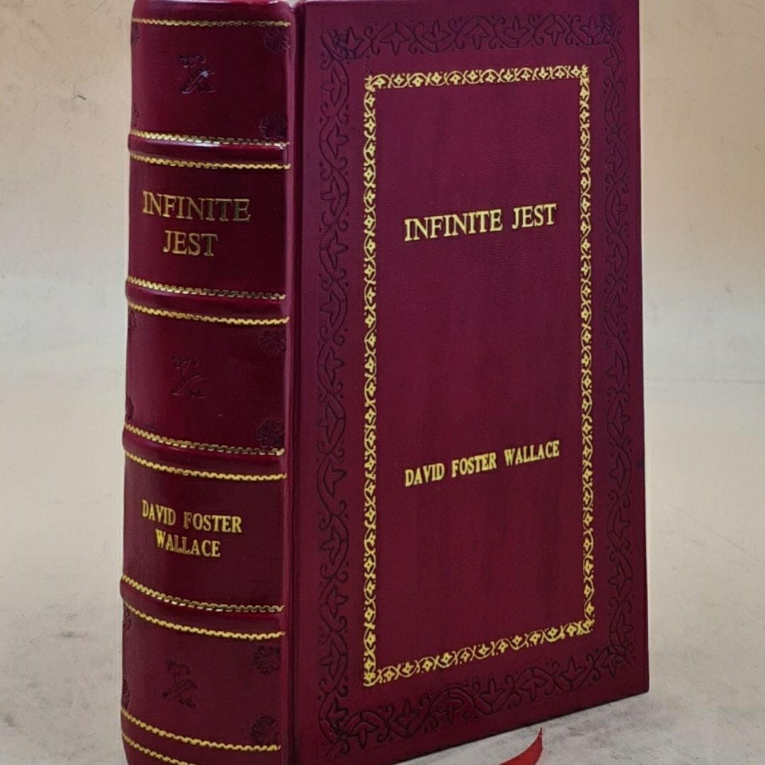 Infinite Jest by David Foster Wallace Leather-Bound by David Foster ...
