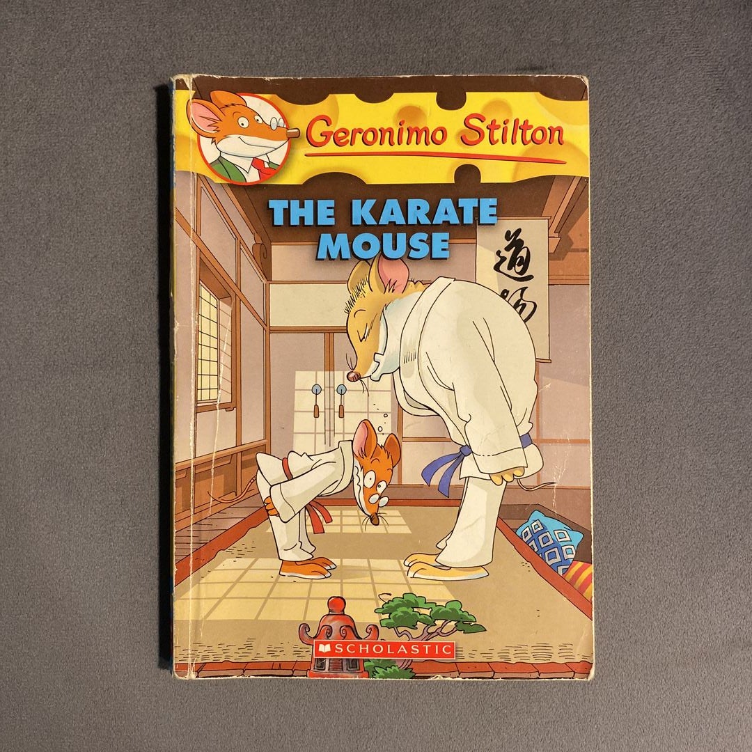 The Karate Mouse by Geronimo Stilton