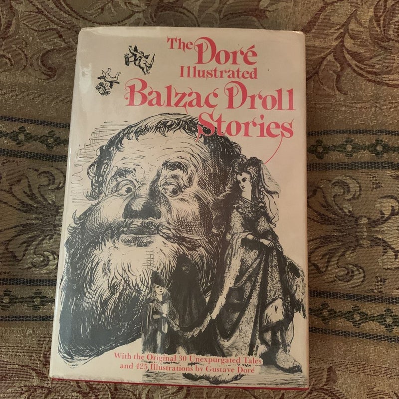 The Dore Illustrated Balzac Droll Stories by Gustavo Dore, Hardcover ...