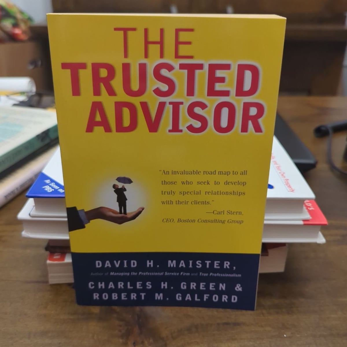 The Trusted Advisor by David H. Maister, Charles H. Green, Robert M ...