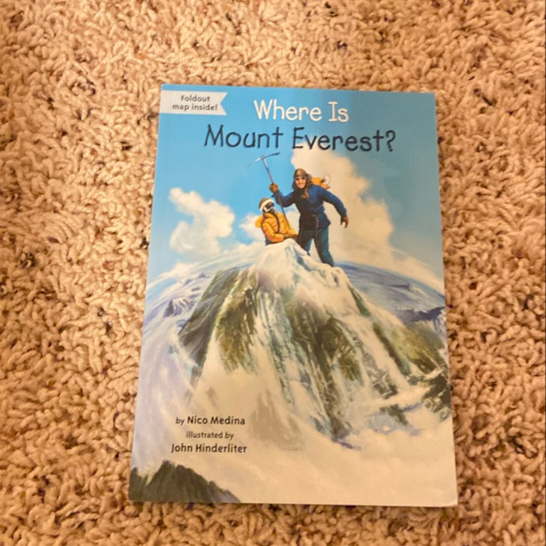 Where Is Mount Everest? by Nico Medina, Who HQ