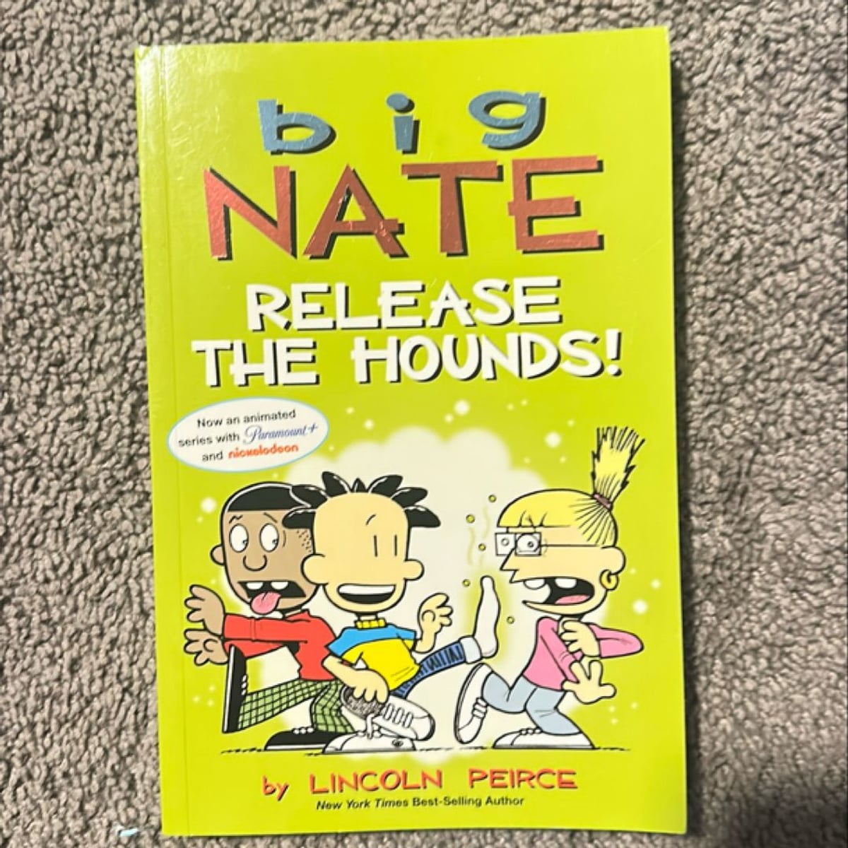 Big Nate Release The Hounds By Lincoln Peirce