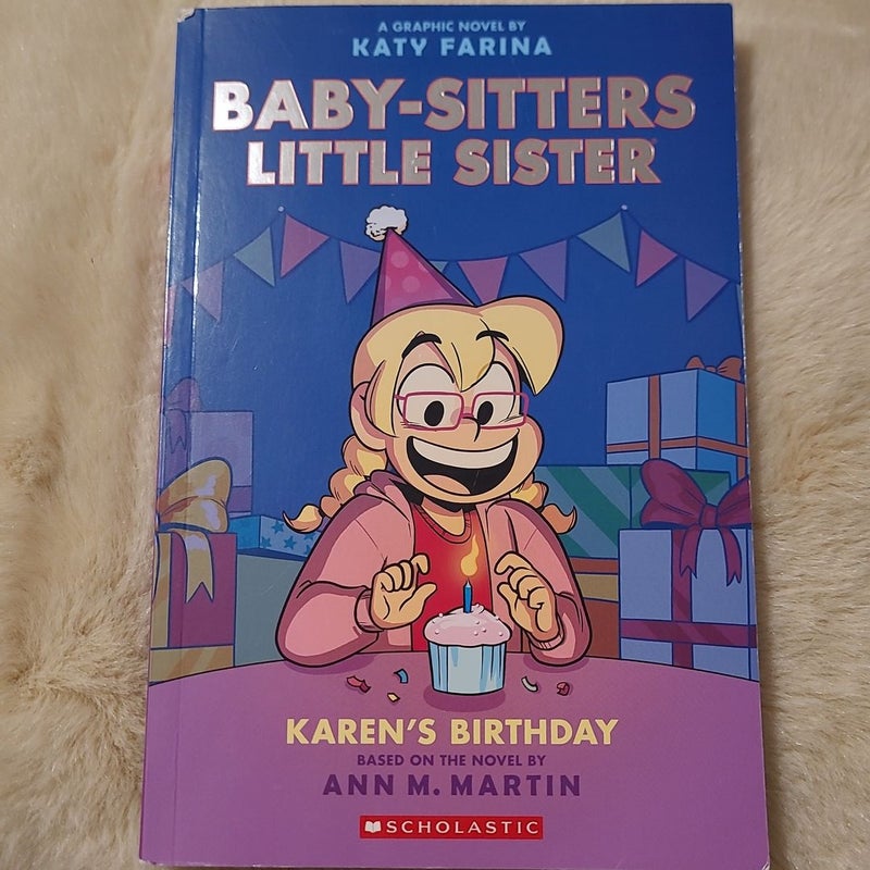 Karen's Birthday: a Graphic Novel (Baby-Sitters Little Sister #6)