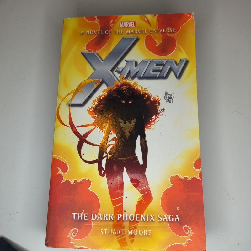 X-Men: the Dark Phoenix Saga by Stuart Moore