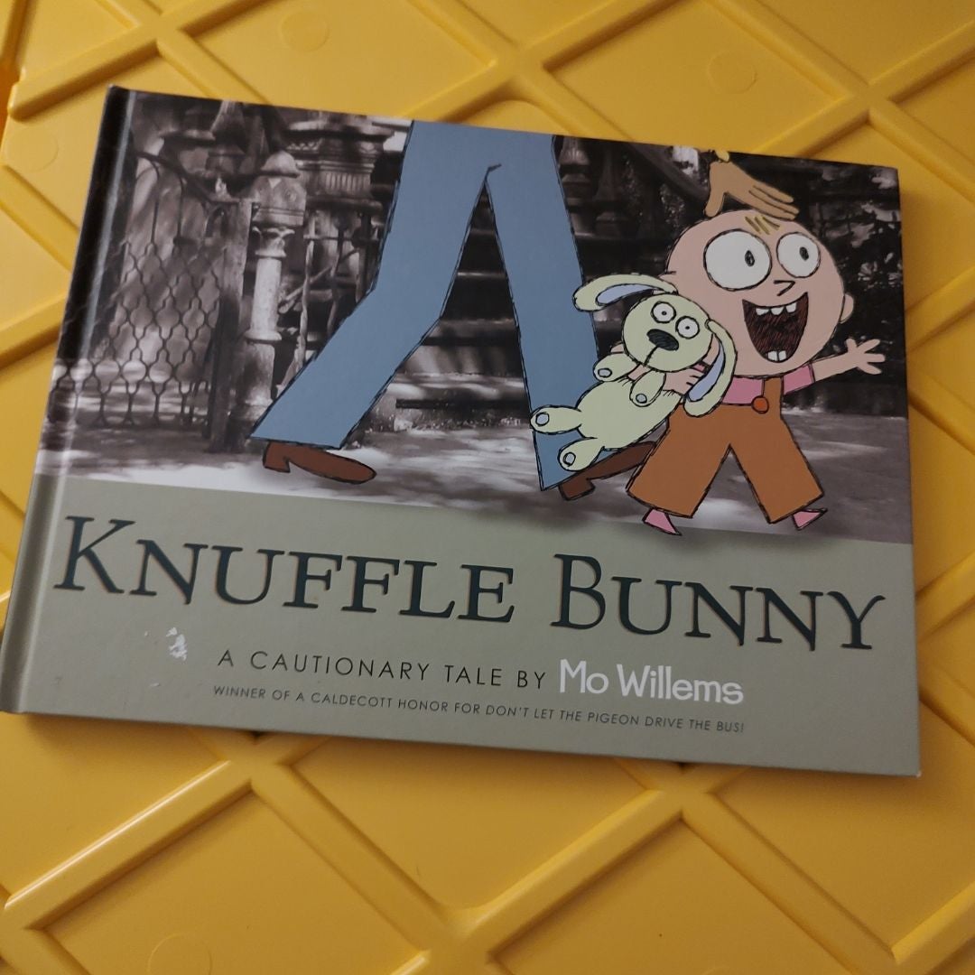 Knuffle Bunny: a Cautionary Tale by Mo Willems (Illustrator)