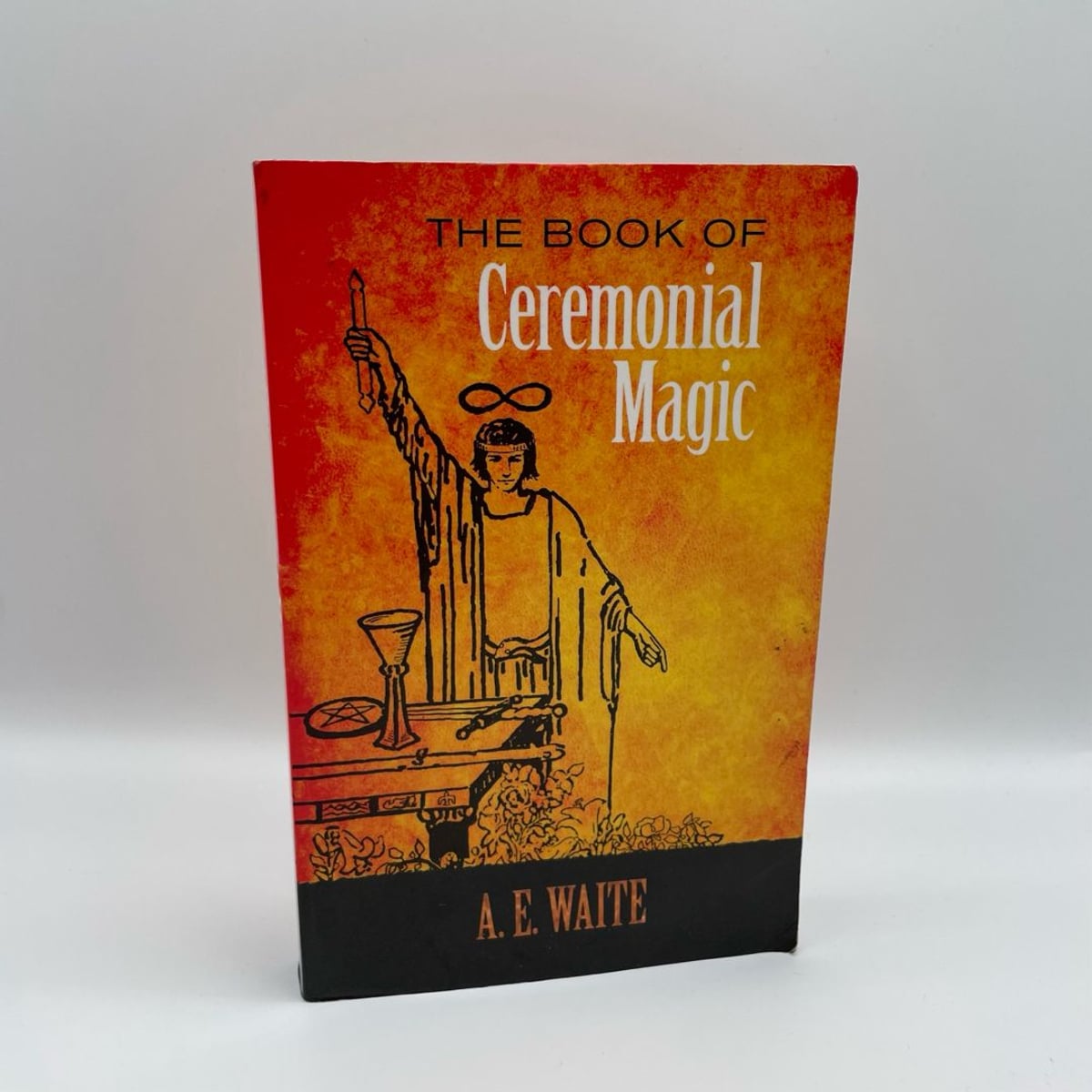 The Book of Ceremonial Magic by A. E. Waite, Paperback | Pangobooks
