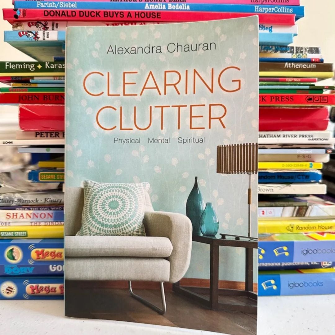 Clearing Clutter by Alexandra Chauran, Paperback | Pangobooks