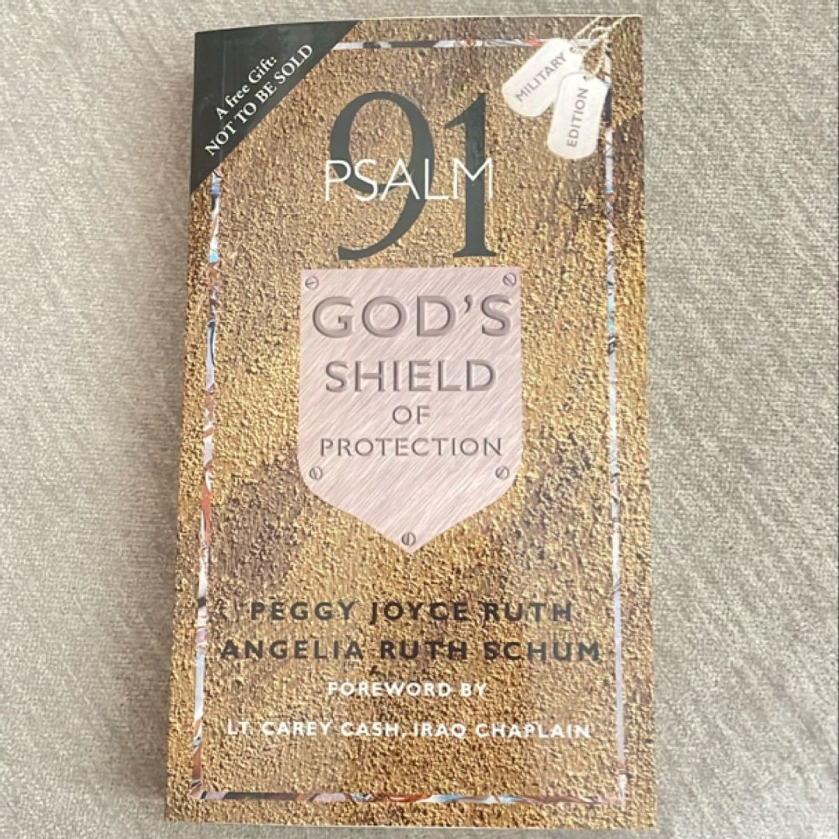 Psalm 91 Military Edition by Peggy Joyce Ruth