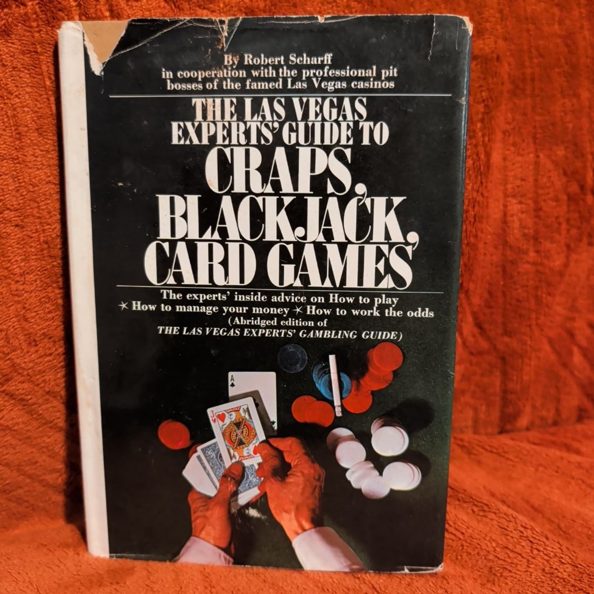 The Las Vegas Experts' Guide to Craps, Blackjack, Card Games by Robert ...