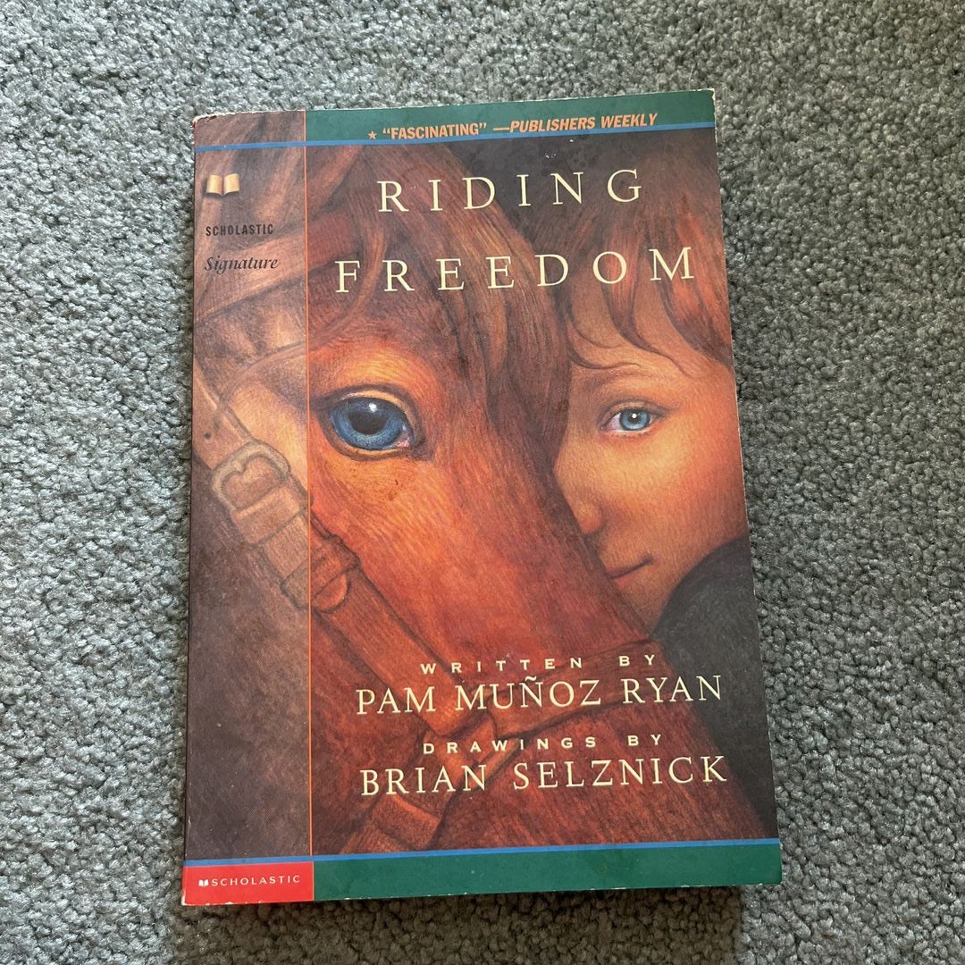Riding Freedom by Pam Muñoz Ryan, Paperback | Pangobooks