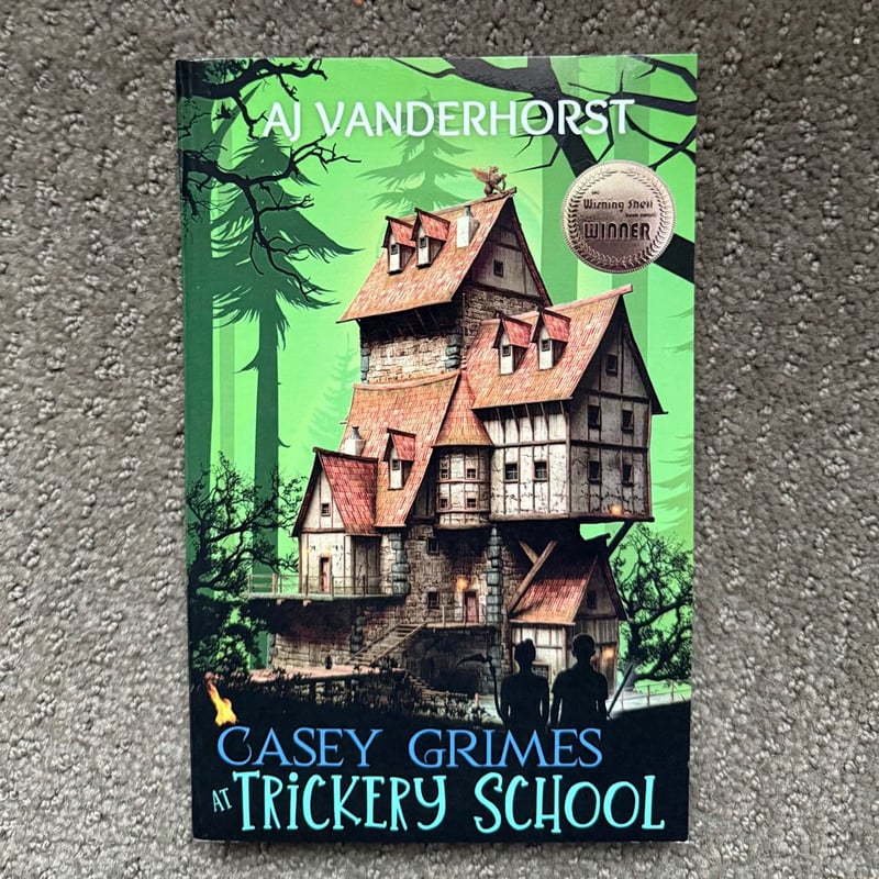 Trickery School by A. J. Vanderhorst