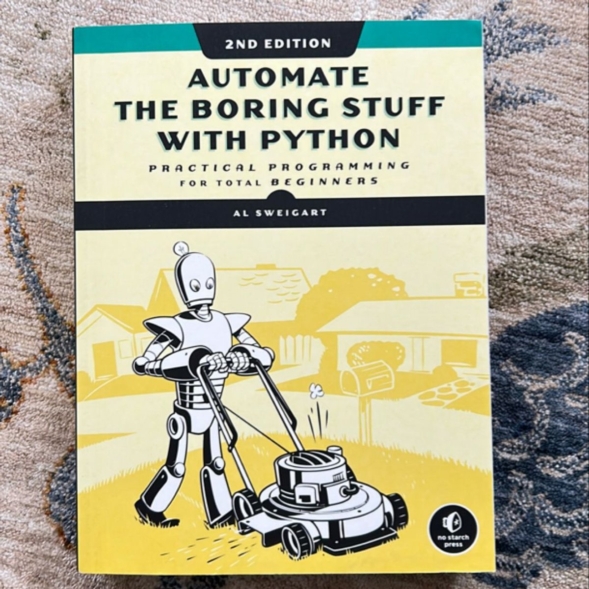 Automate the Boring Stuff with Python by Al Sweigart