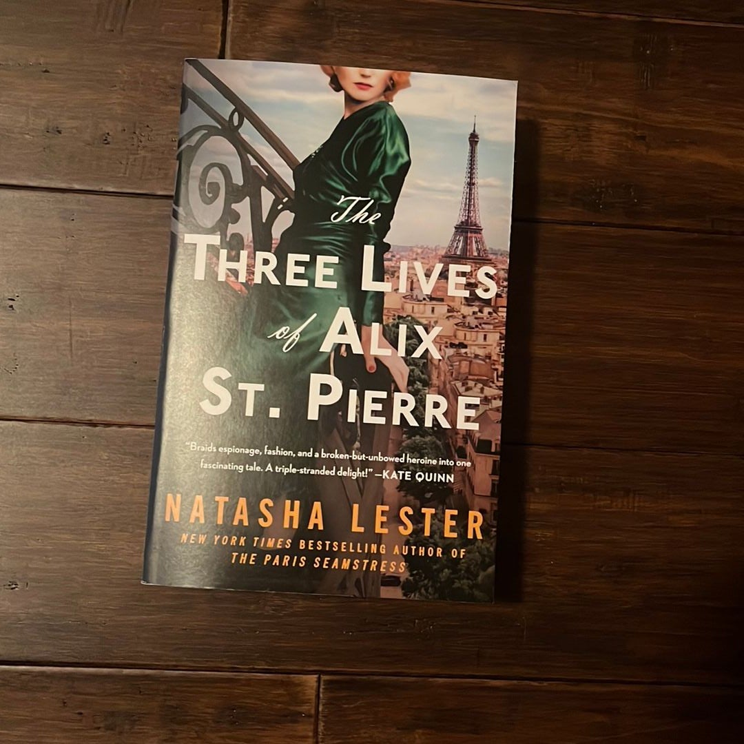 The Three Lives of Alix St. Pierre by Natasha Lester, Paperback ...