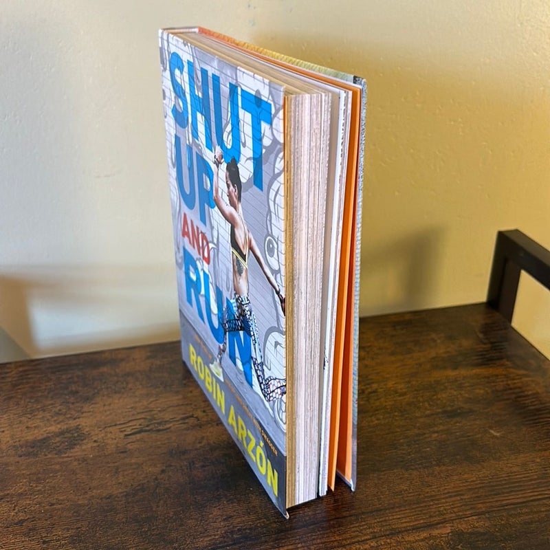 Shut up and Run by Robin Arzon