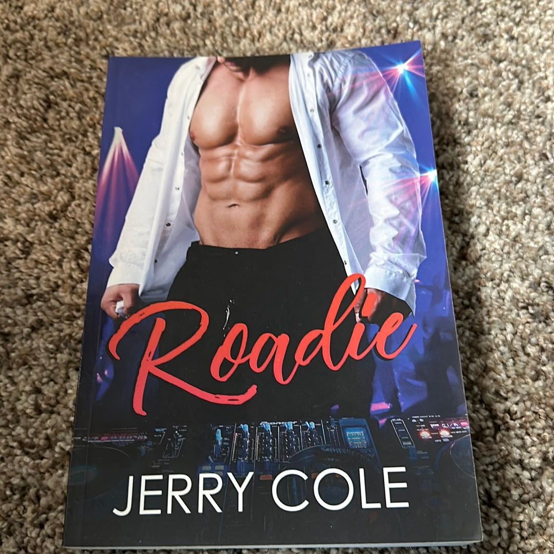 Roadie by Jerry Cole