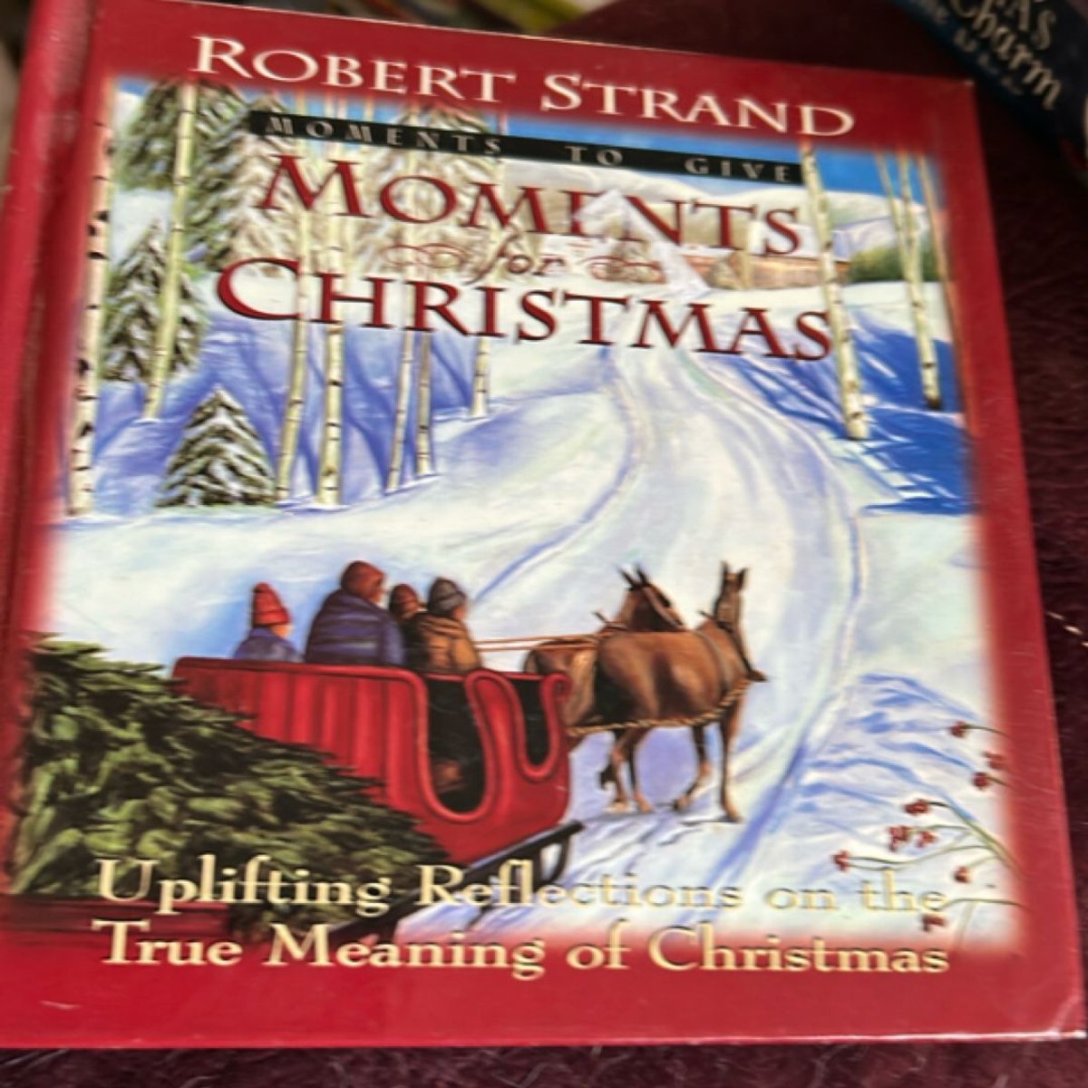 Moments for Christmas by Robert Strand