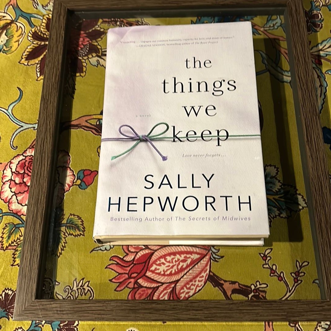 The Things We Keep by Sally Hepworth