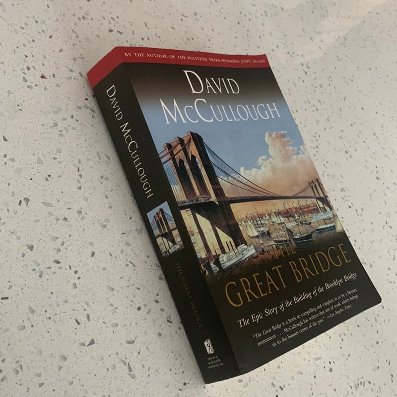 The Great Bridge by David McCullough