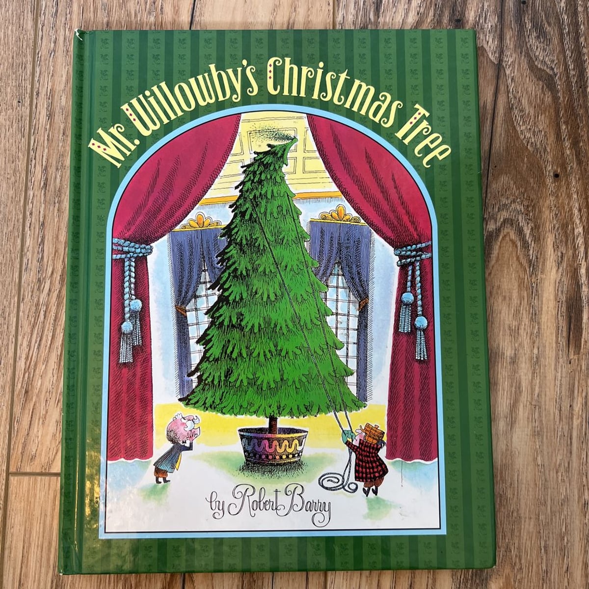 Mr. Willowby's Christmas Tree by Robert Barry