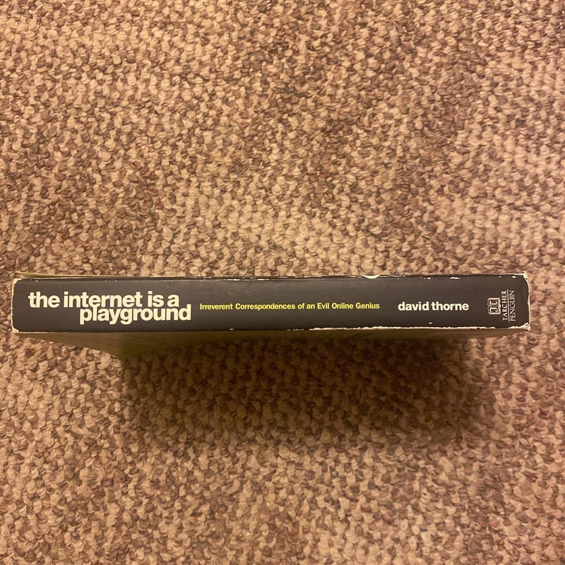 The Internet Is a Playground by David Thorne, Paperback | Pangobooks