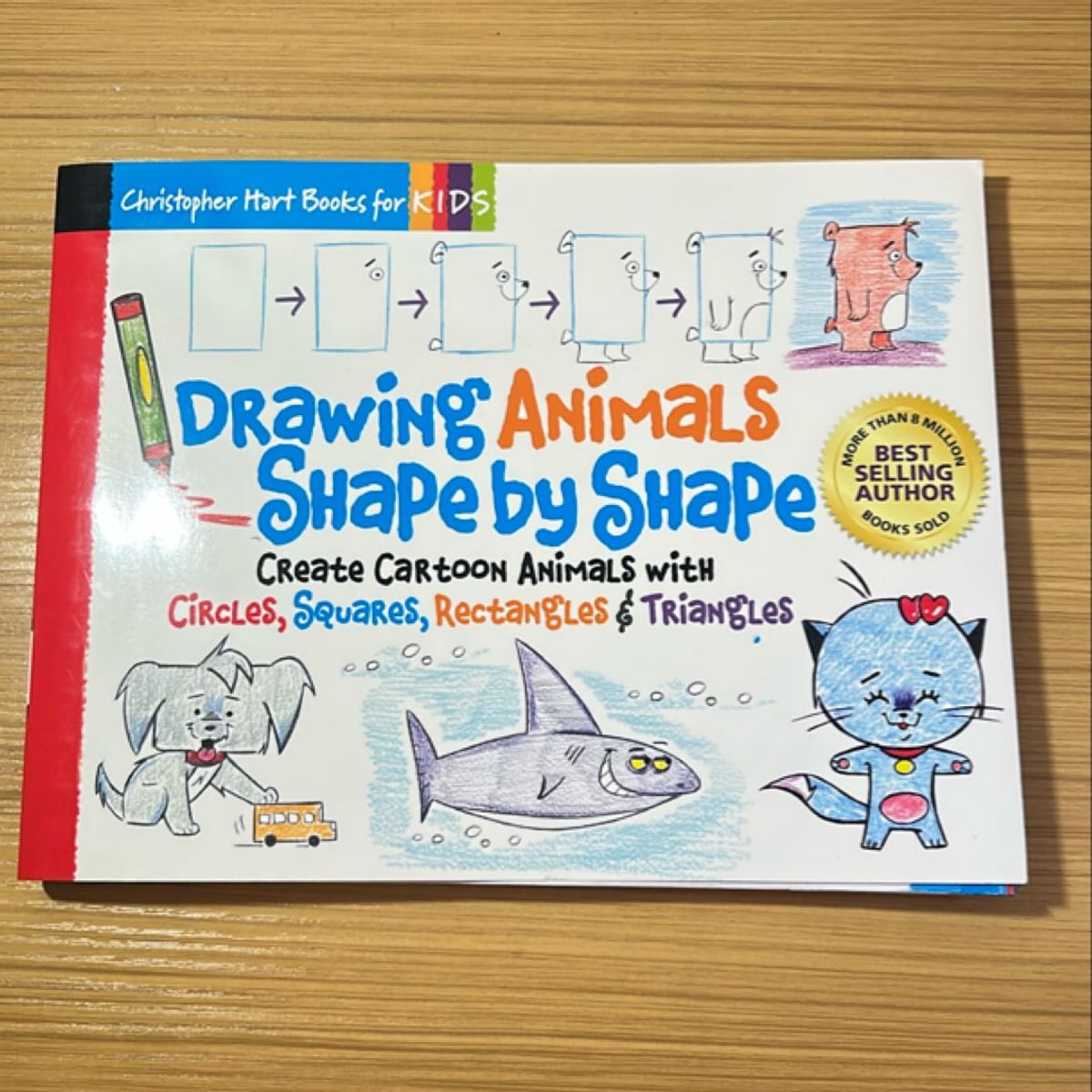 Drawing Animals Shape by Shape by Christopher Hart