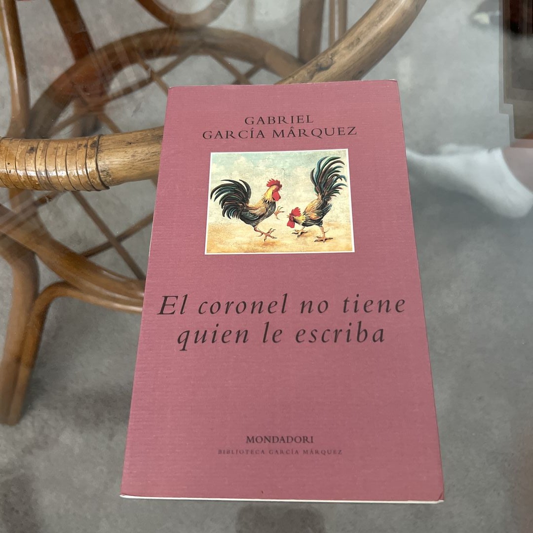El Coronel No Tiene Quien le Escriba by Gabriel García Márquez ...