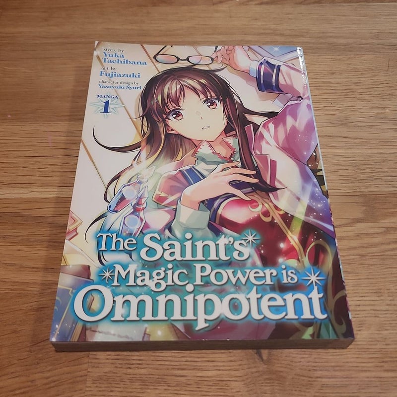 The Saint's Magic Power Is Omnipotent (Manga) Vol. 1 by Yuka Tachibana