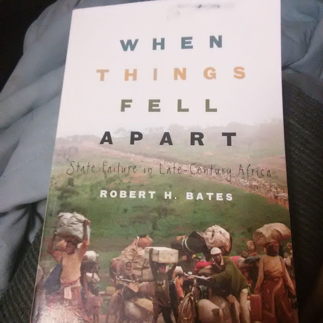 When Things Fell Apart by Robert H. Bates