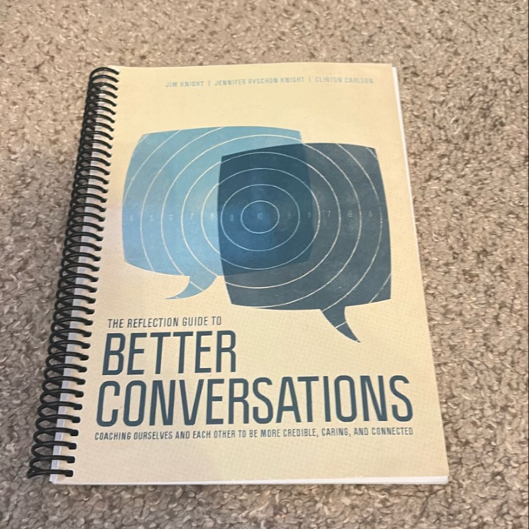 The Reflection Guide to Better Conversations by Jim Knight, Jennifer ...