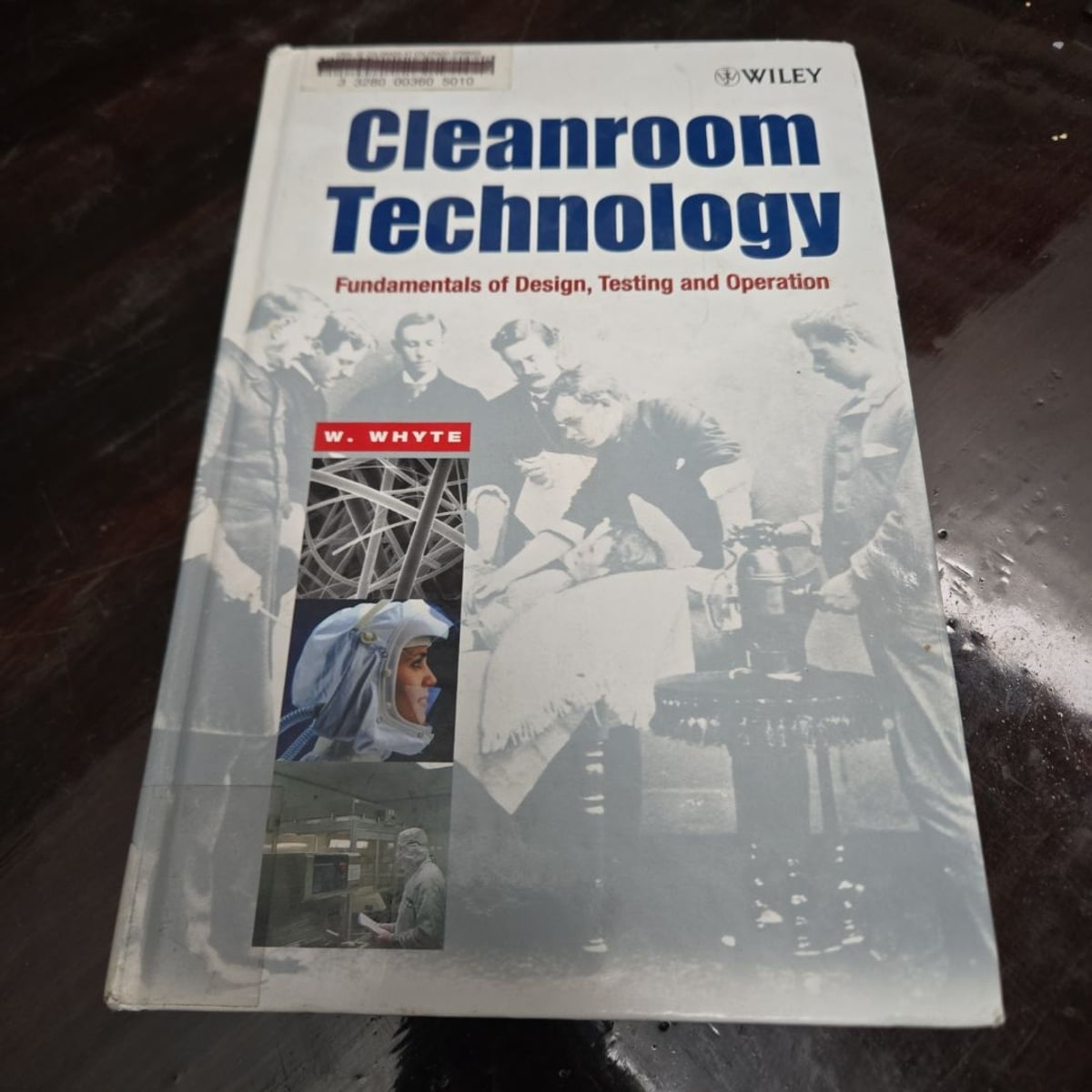 Cleanroom Technology by William Whyte