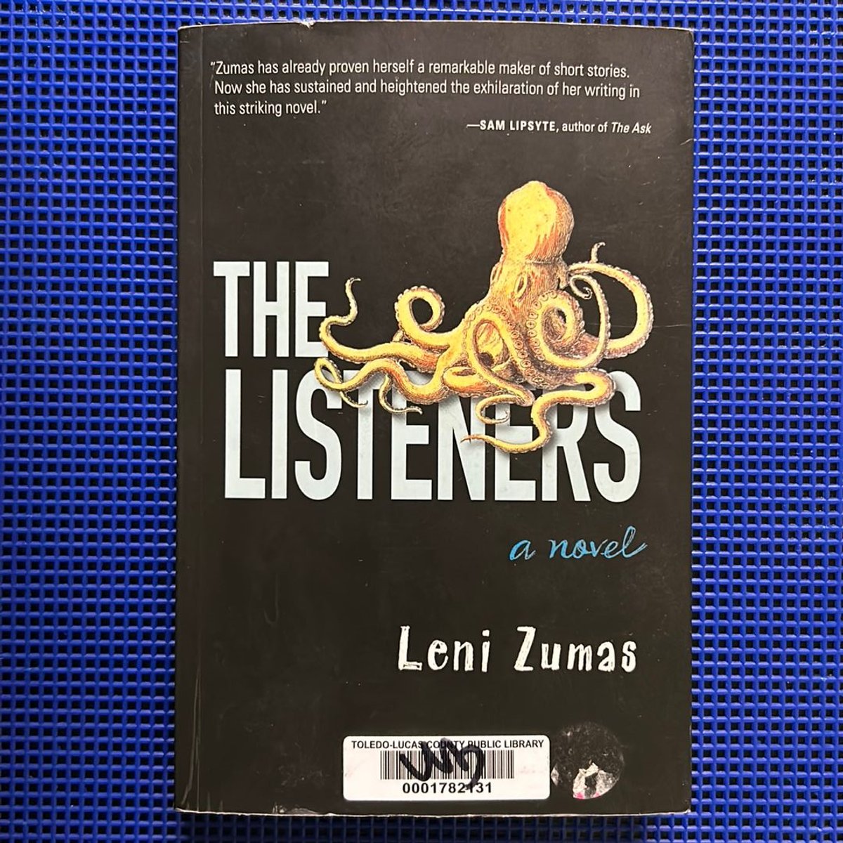 The Listeners (POWELL's INDIESPENSIBLE EDITION) by Leni Zumas