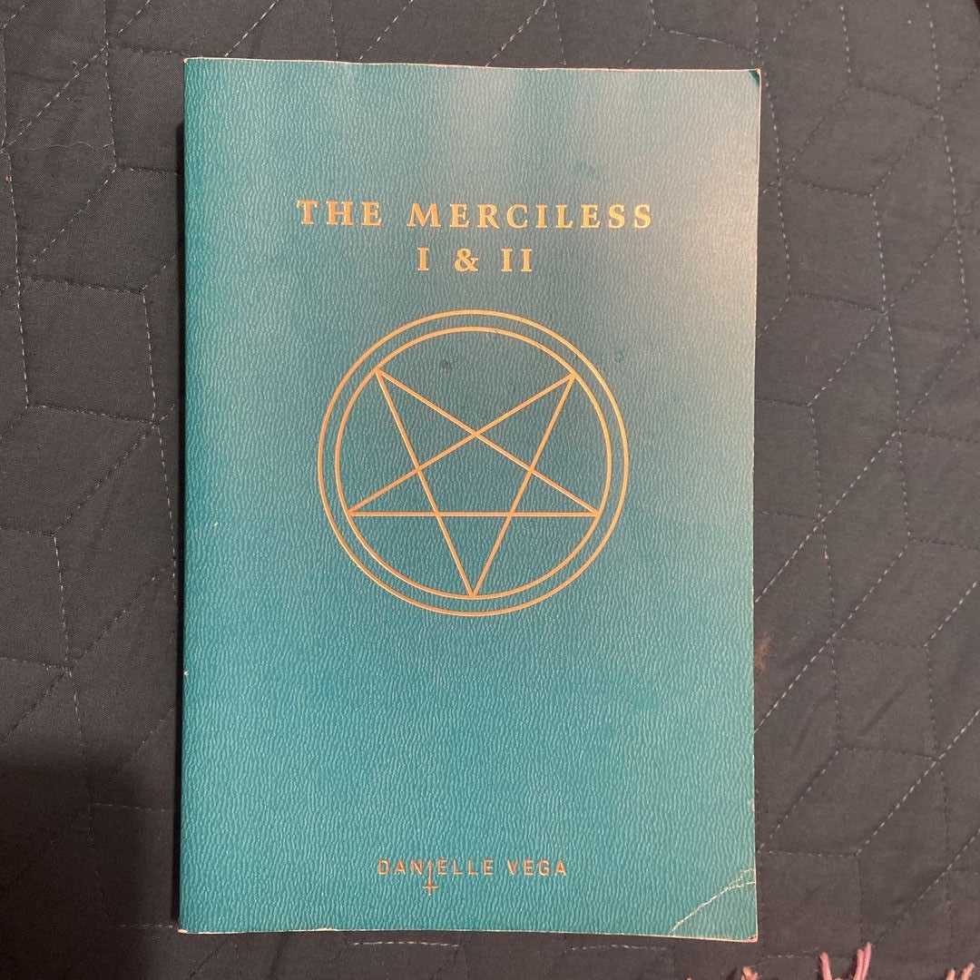 The Merciless I and II by Danielle Vega
