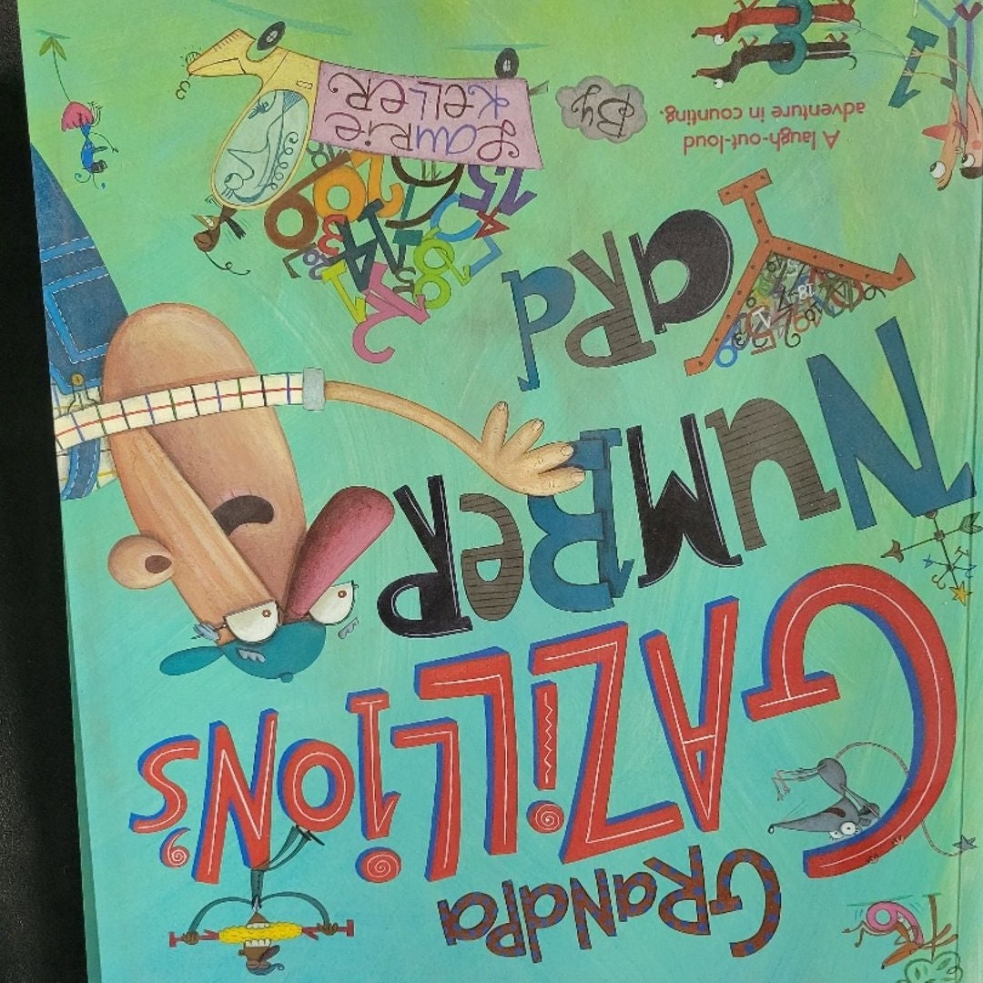 Grandpa Gazillion's Number Yard by Laurie Keller