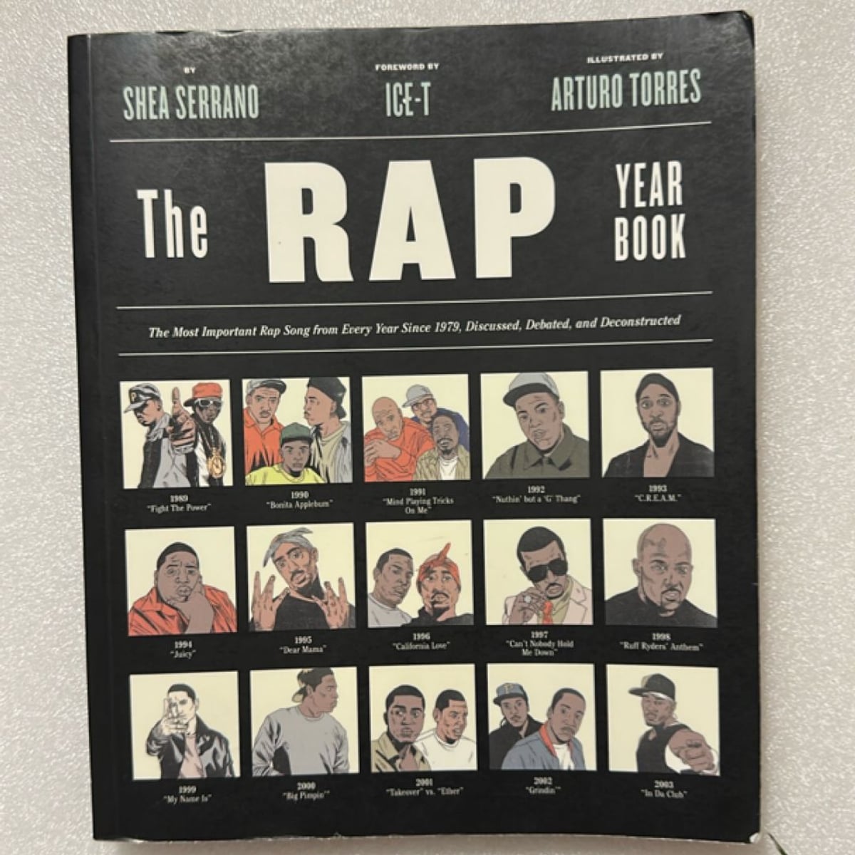 The Rap Year Book by Shea Serrano, Ice-T